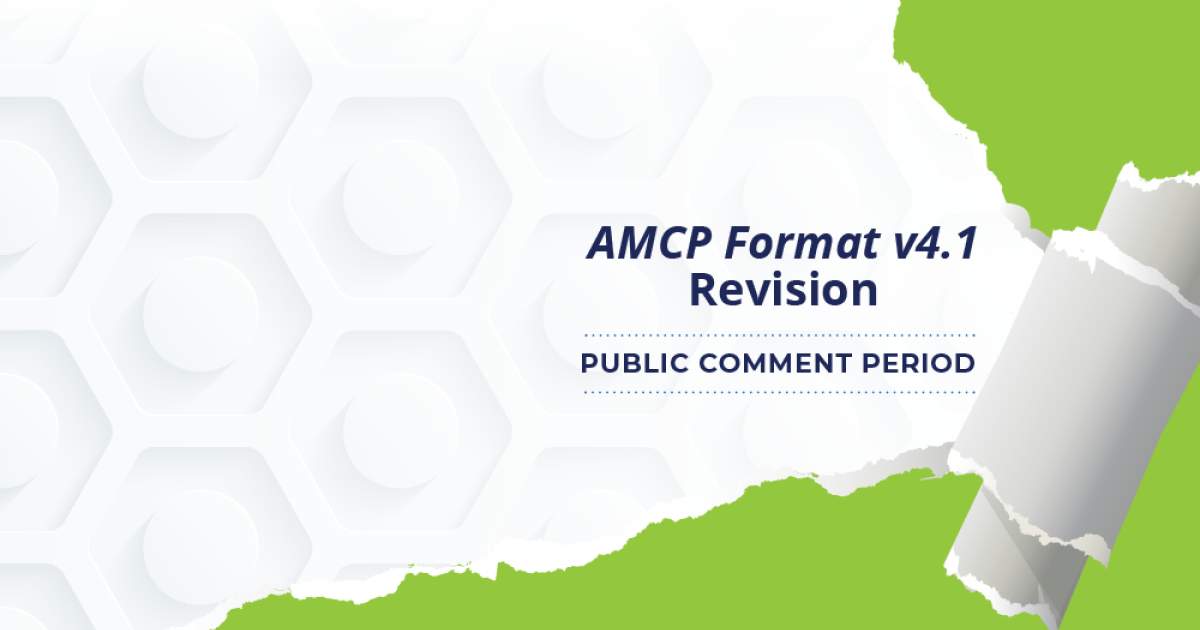AMCP Welcomes Comments on Format for Formulary Submissions | AMCP.org