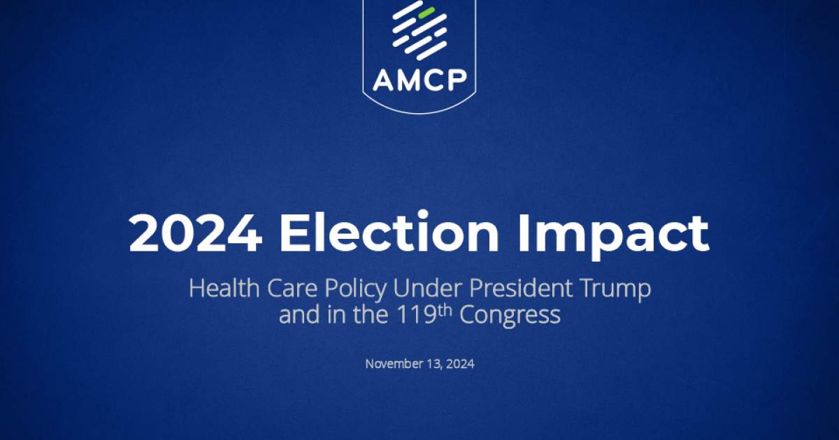 2024 Presidential Election Impact on Health Policy | AMCP.org