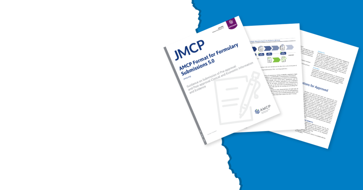 New and Improved - AMCP Format 5.0 for Formulary Submissions | AMCP.org