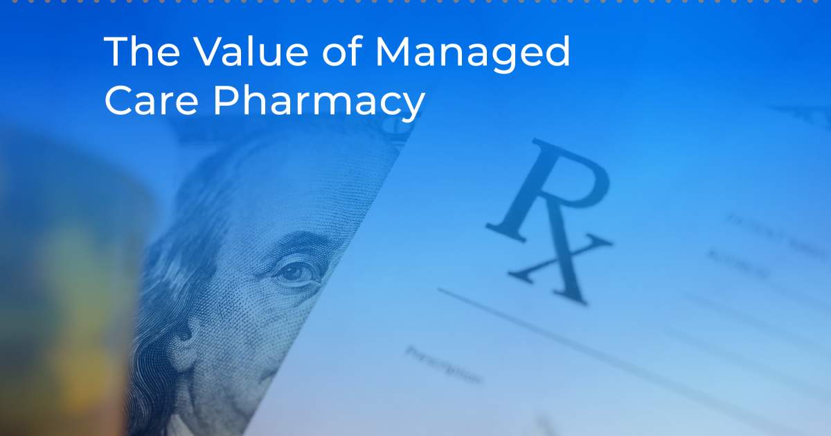 AMCP Value of Managed Care Pharmacy Report: Access, Affordability and ...