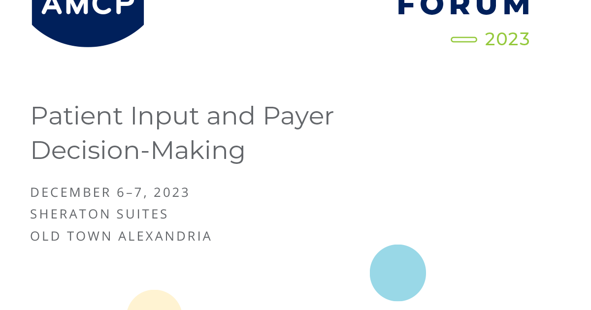 Patient Input and Payer Decision-Making | AMCP.org