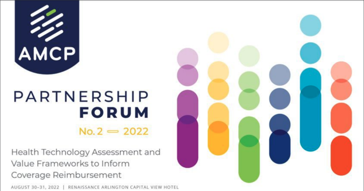 AMCP Partnership Forum Discusses Health Technology Assessment and Value ...